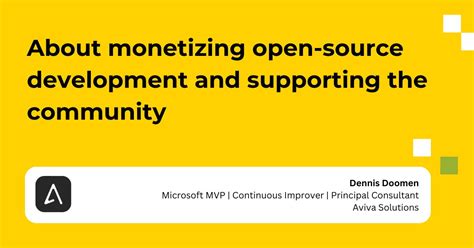 dennis doomen on linkedin support opensource monetizeyourpassion