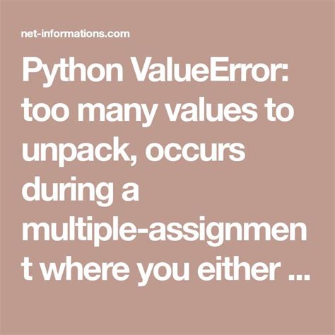 Python Valueerror Too Many Values To Unpack Occurs During A Multiple