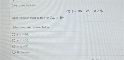solved given a cost function what condition must be true for