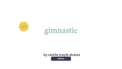 Gimnastic By Camila Mayte Alvarez Genially