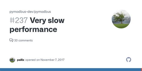 very slow performance · issue 237 · pymodbus dev pymodbus · github