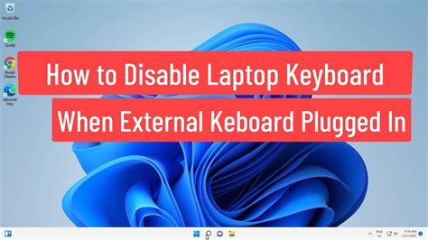 How To Disable Laptop Keyboard When External Keyboard Plugged In Youtube