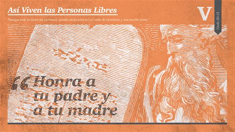 Honra A Tu Padre Y A Tu Madre Semana 5 Spanish Website Spanish