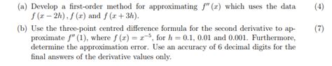 Solved 4 A Develop A First Order Method For