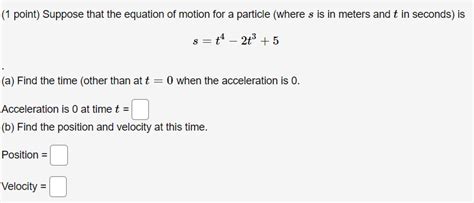 [solved] 1 Point Suppose That The Equation Of Motion Fo