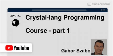 6 Best Crystal Programming Courses For 2025 — Class Central