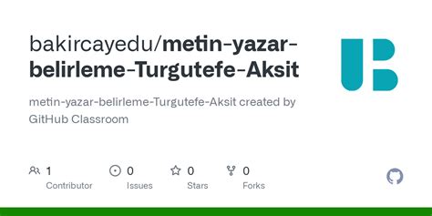 GitHub Bakircayedu Metin Yazar Belirleme Turgutefe Aksit Metin Yazar Belirleme Turgutefe