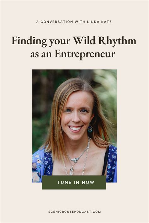 Finding Your Wild Rhythm As An Entrepreneur With Linda Katz Artofit