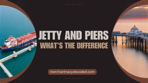 Jetty Piers And Other Related Structures