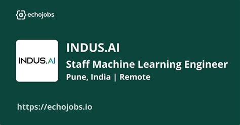 INDUS.AI is hiring Staff Machine Learning Engineer | Pune, India Remote [Machine Learning Python ...