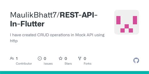 GitHub MaulikBhatt REST API In Flutter I Have Created CRUD Operations In Mock API Using