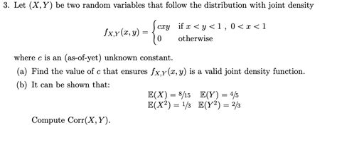 Solved Let X Y Be Two Random Variables That Follow The Chegg Com