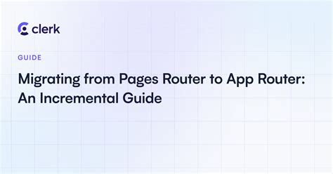 Migrating From Pages Router To App Router An Incremental Guide