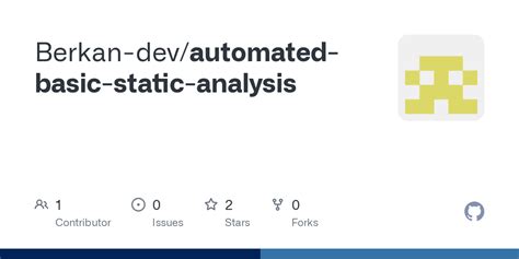 GitHub Berkan Dev Automated Basic Static Analysis