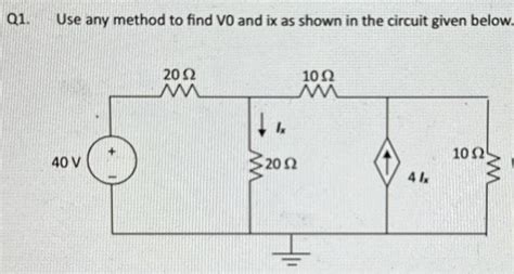solved q1 use any method to find v0 and ix as shown in the