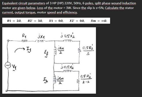 solved equivalent circuit parameters of 3hp hp 220 v 50