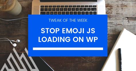 Remove Emoji Script From Wordpress How To Video