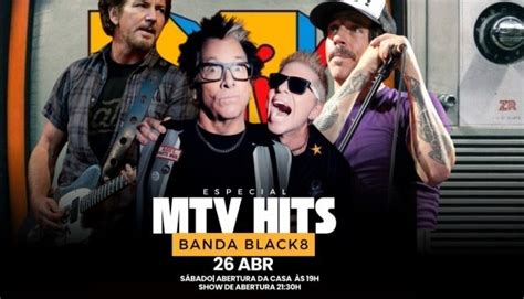 Especial Mtv Banda Black 8 Em Rio De Janeiro Sympla