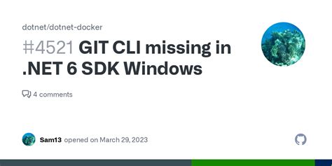 GIT CLI Missing In NET SDK Windows Issue Dotnet Dotnet Docker GitHub