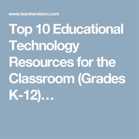 Top 10 Educational Technology Resources Educational Technology Education Teaching Methods