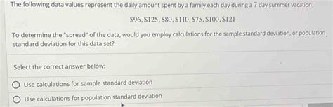 solved the following data values represent the daily amount spent by a