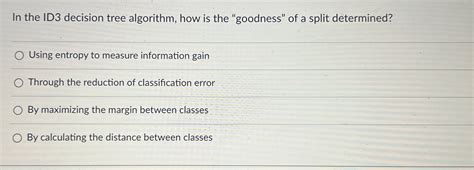 In The Id3 ﻿decision Tree Algorithm How Is The