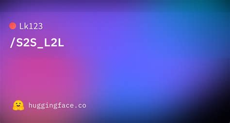 Lk123 S2s L2l · Datasets At Hugging Face