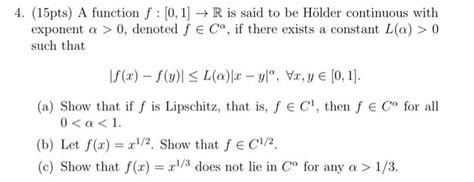 solved 15pts a function f [0 1]→r is said to be hölder