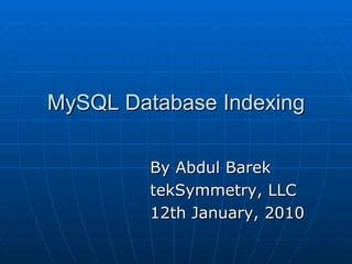 Mysql Indexing | PPT | Databases | Computer Software and Applications