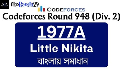 A Little Nikita Codeforces Round 948 Div 2 বাংলায় সমাধান