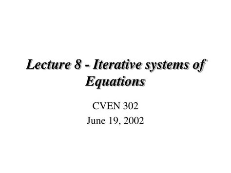 PPT Lecture Iterative Systems Of Equations PowerPoint Presentation ID