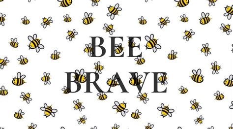 Bee Brave Aesthetic Laptop Wallpaper