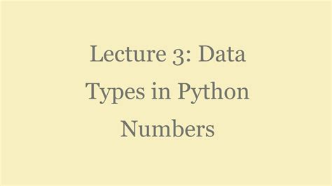Lecture Data Types In Python Numbers YouTube