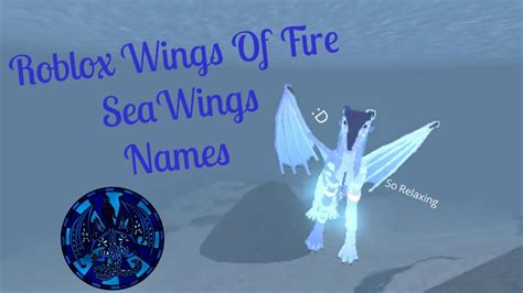 Seawings Namesroblox Wings Of Fire Youtube