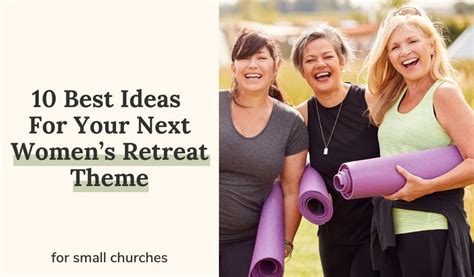 Womens Retreat Themes And Ideas Womens Retreat — Waypoint Community