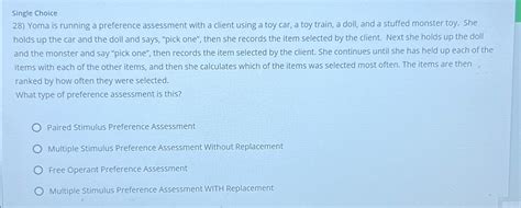 Solved Single Choiceyoma Is Running A Preference Assessment
