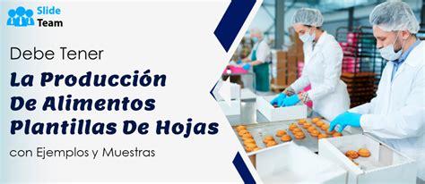 Plantillas Imprescindibles De Hojas De Producción De Alimentos Con