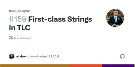 first class strings in tlc · issue 159 · tlaplus tlaplus · github