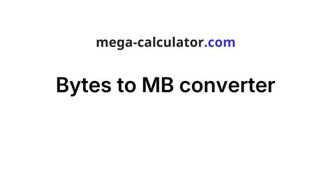 Bytes To MB Converter