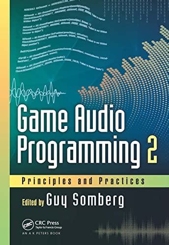 Game Audio Programming 2 Principles And Practices By Somberg Guy New 2022 Kennys Bookshop