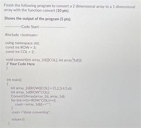 Solved Finish The Following Program To Convert A 2