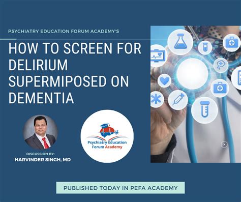 How To Screen For Delirium Superimposed On Dementia Psychiatry