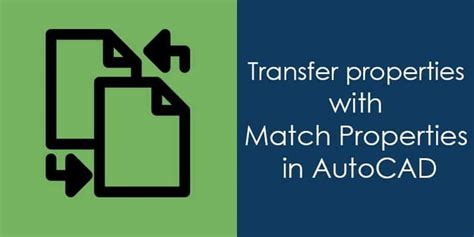 Autocad Features Match Properties Command Symetriie