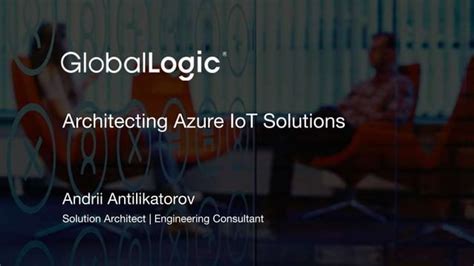 Architecting Azure Iot Solutions Pptx