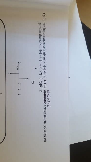 Solved Wale The Q10 An Input Sequence Is Given By X N