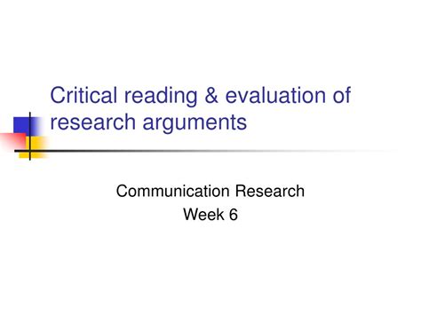Ppt Critical Reading And Evaluation Of Research Arguments Powerpoint Presentation Id9203164