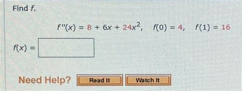 solved find f f′′ x 8 6x 24x2 f 0 4 f 1 16f x a