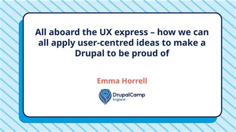 Ux In Drupal Challenges And Opportunities Drupalcamp England Posted