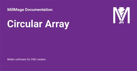 Circular Array Millmage Documentation