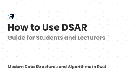 How To Use Dsar Modern Data Structures And Algorithms In Rust